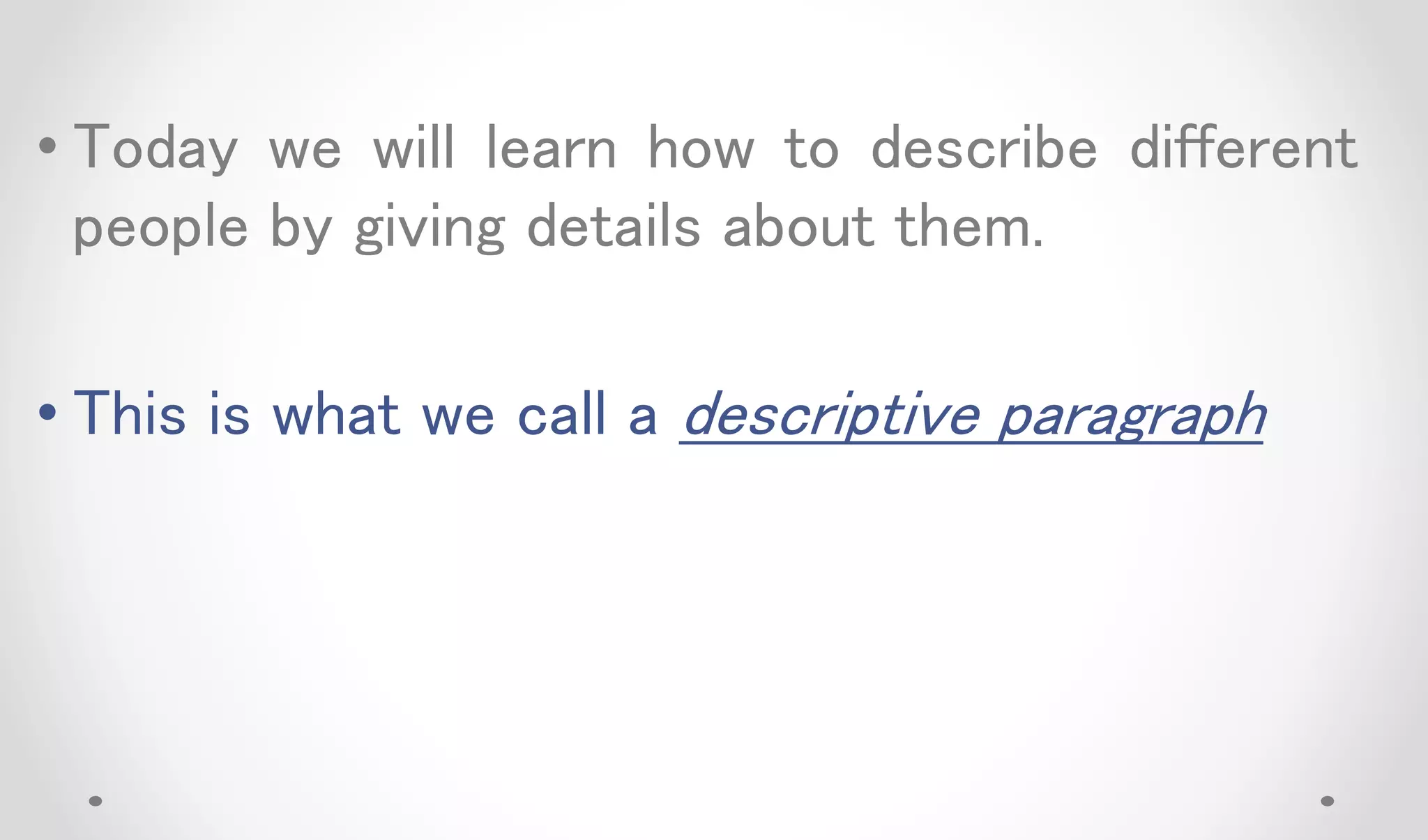 WRITING Descriptive Paragraph PPT.pptx