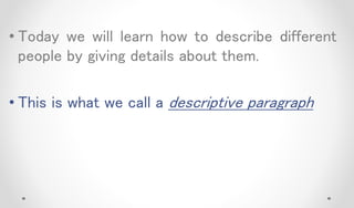 WRITING Descriptive Paragraph PPT.pptx