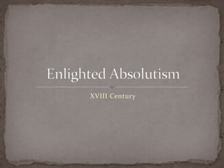 Enlightened Absolutism and 7 years War | PPTX