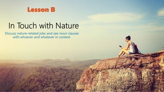 Unit 9 : NATURE -Passages 2 | PDF