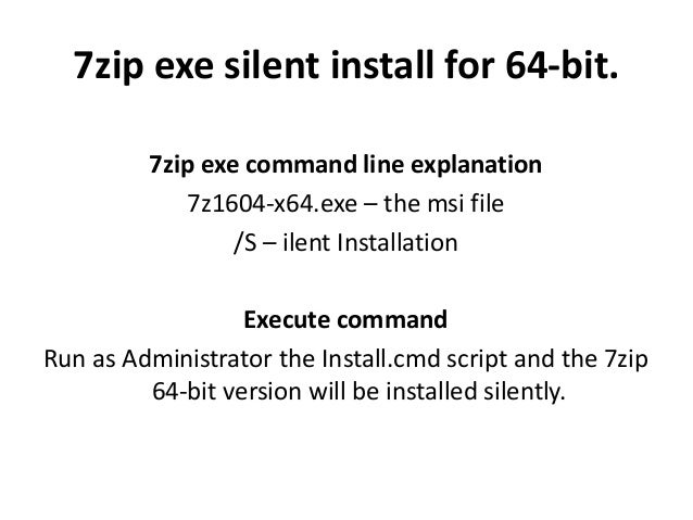 7zip silent install parameters