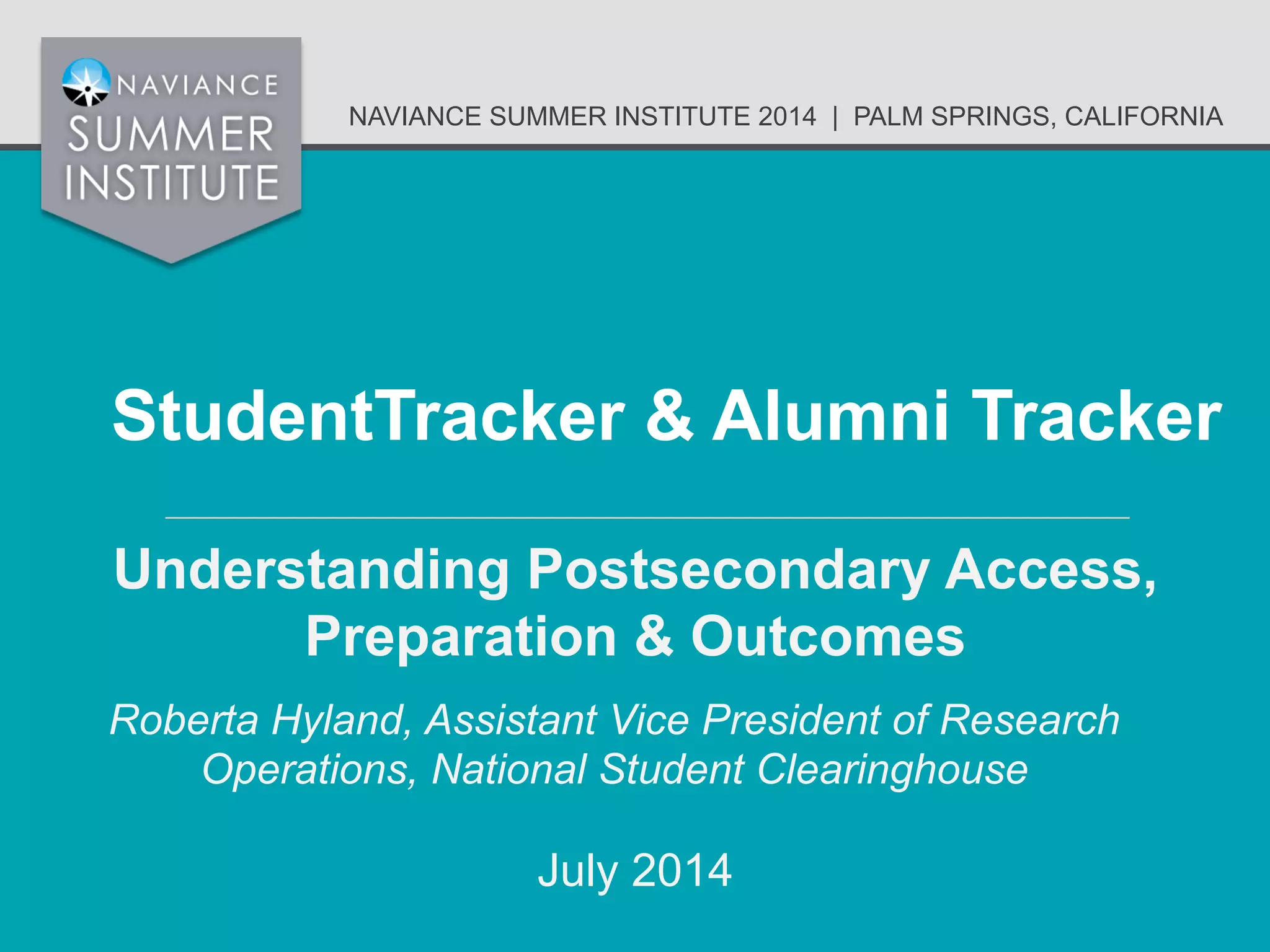 NSI 2014: StudentTracker and Alumni Tracker: Understanding ...