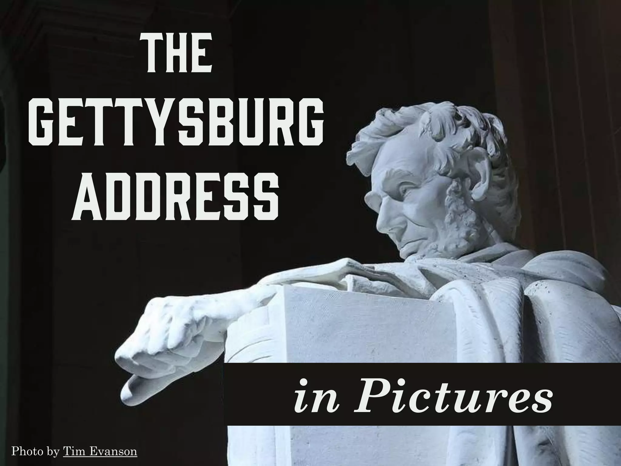 The Gettysburg Address (in Pictures) | PPTX