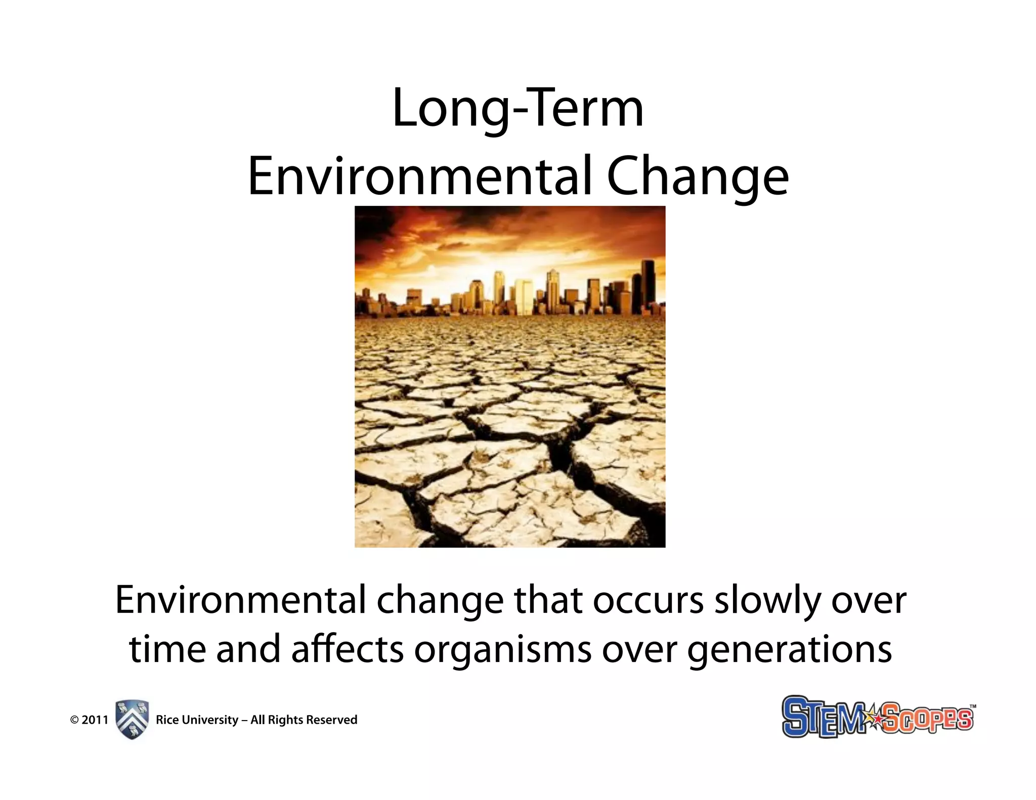 Long and Short Term Enivornmental Changes | PPT