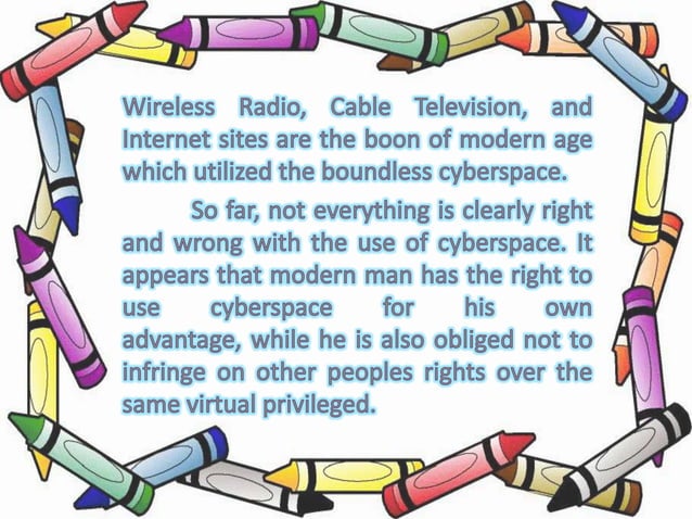 Ethical issues in cyberspace | PPTX | Technology & Computing
