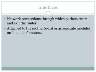 8. internal components of router | PPTX