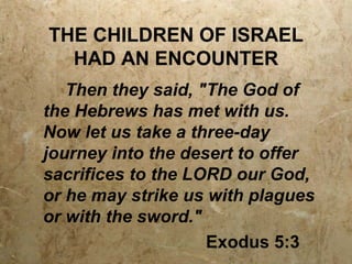 Pre Encounter Lesson 8: What You Need to Know About the Encounter | PPT