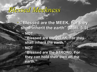 8. fruit of the spirit meekness | PPT
