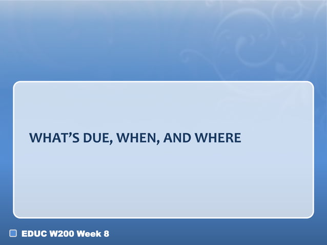 8. what's due | PPTX