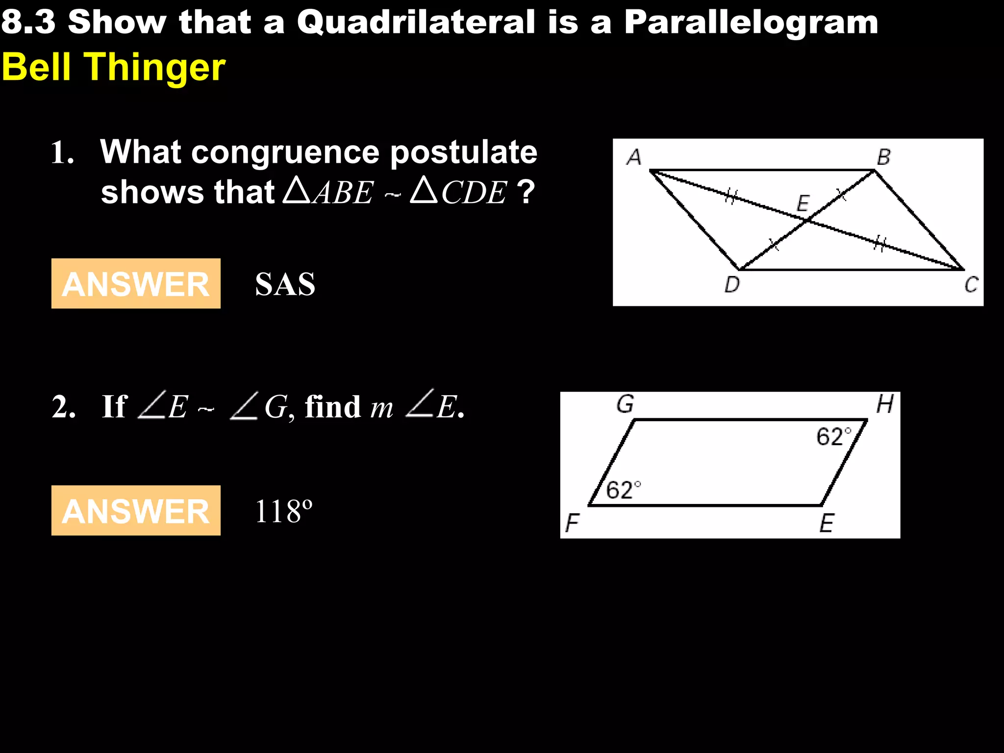 8.3 show that a quadrilateral is a parallelogram | PPTX
