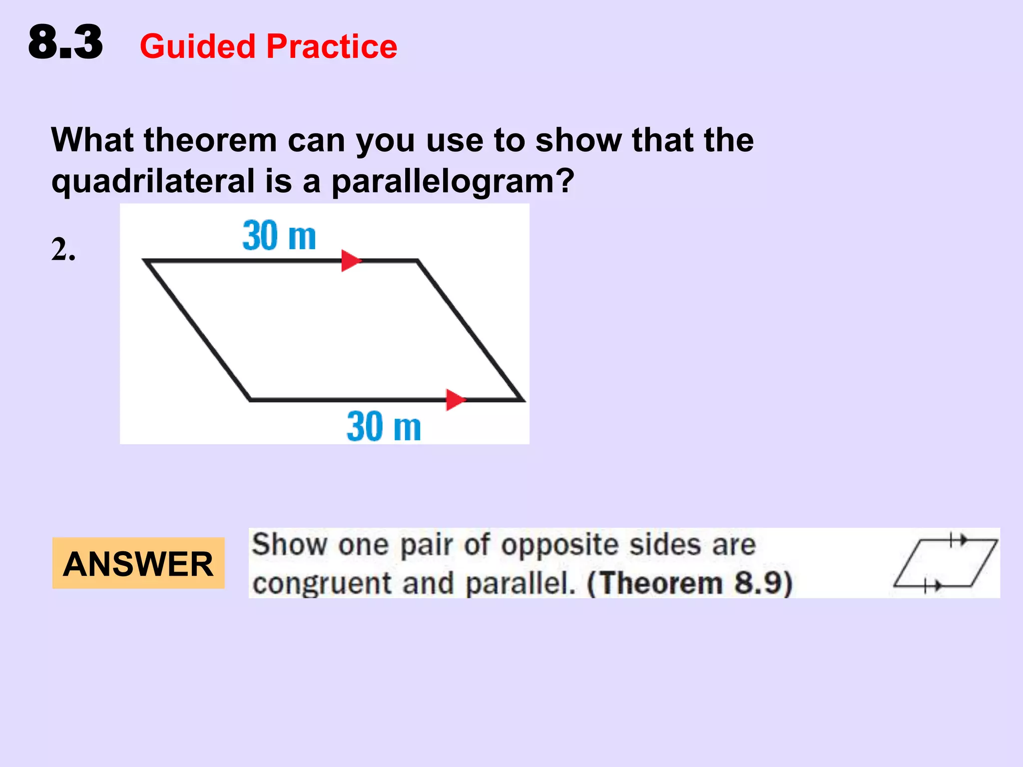 8.3 show that a quadrilateral is a parallelogram | PPTX