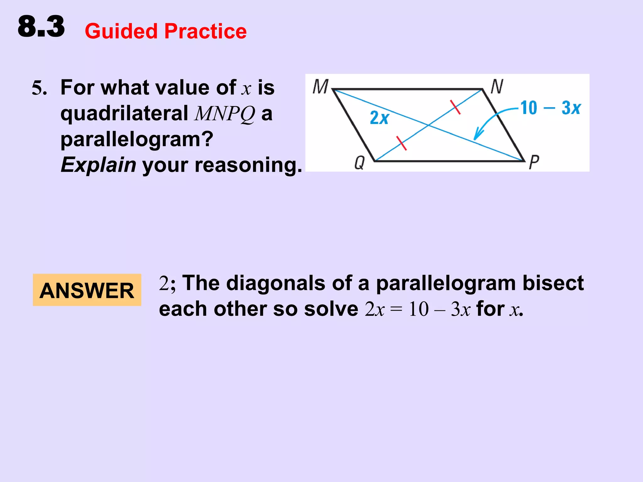 8.3 show that a quadrilateral is a parallelogram | PPTX