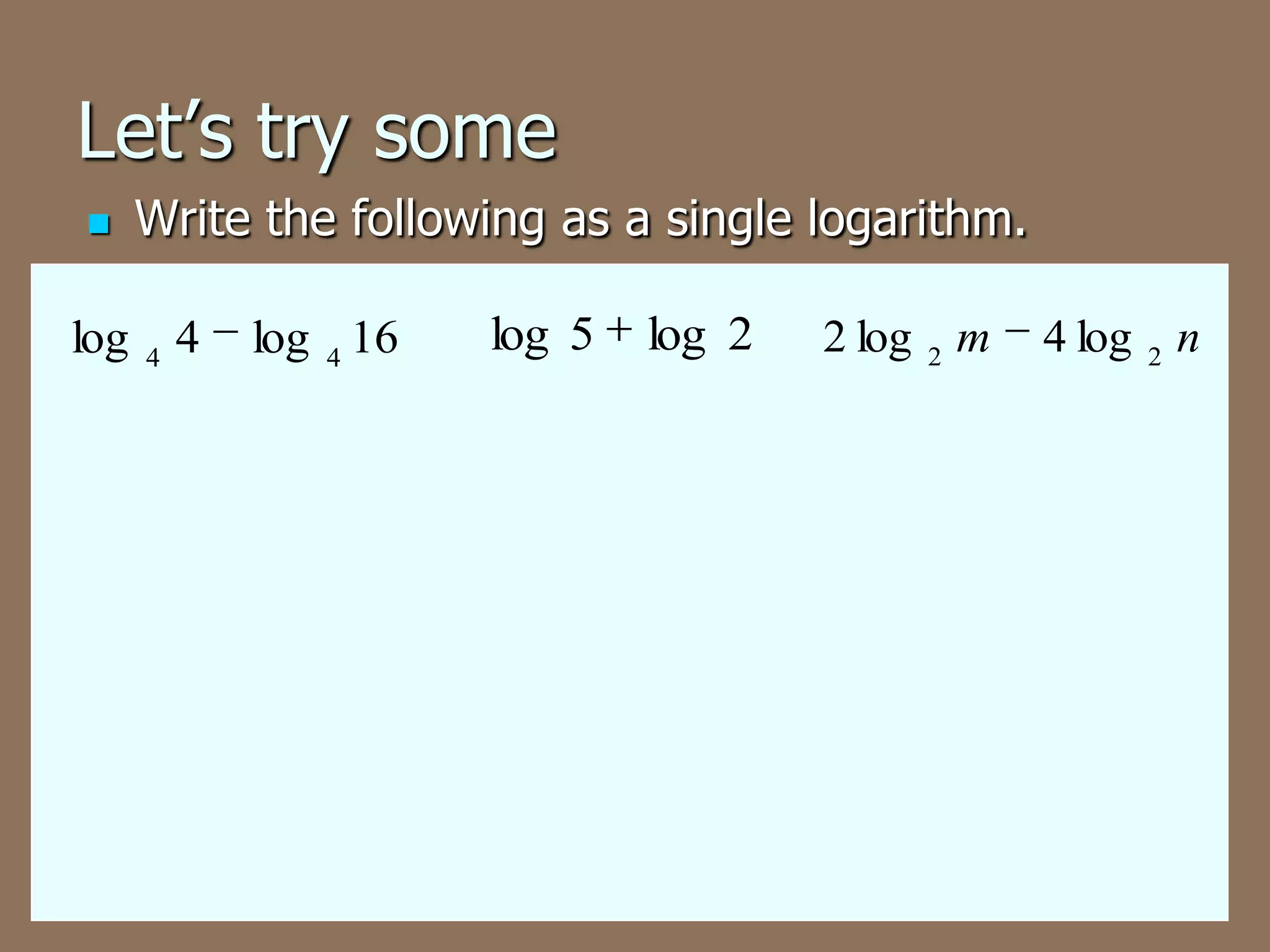 8.4 properties of logarithms | PPT