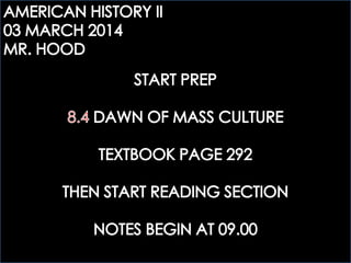 AHTWO: 8.4 THE DAWN OF MASS CULTURE | PPT