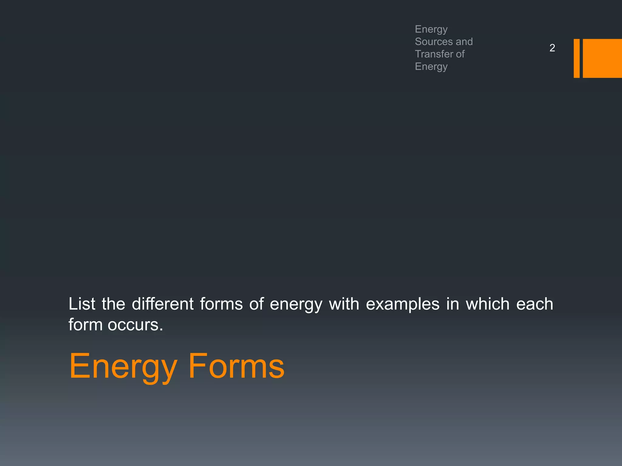 Energy Sources and Transfer of Energy | PPTX
