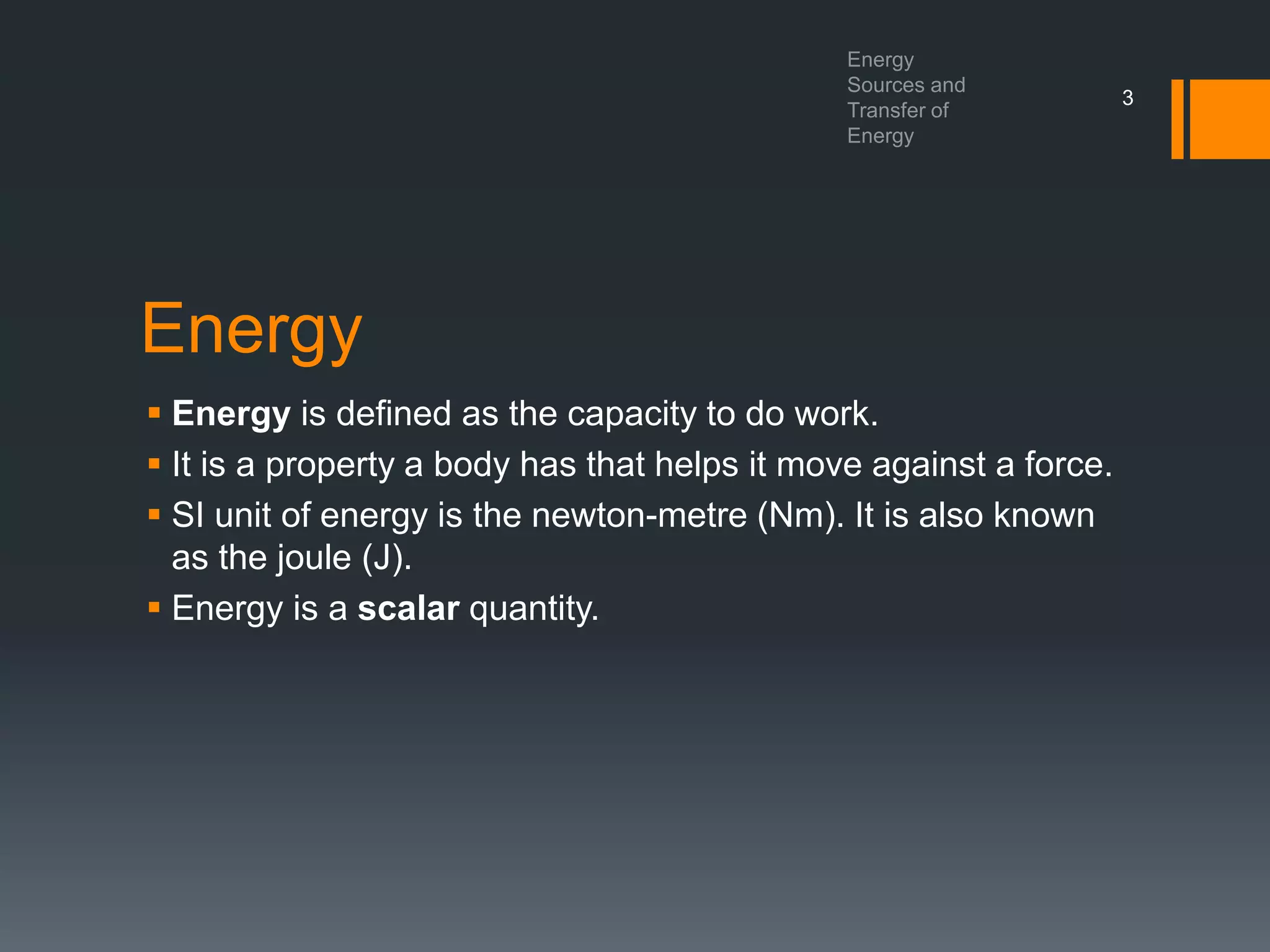 Energy Sources and Transfer of Energy | PPTX