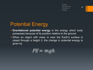 Energy Sources and Transfer of Energy | PPTX