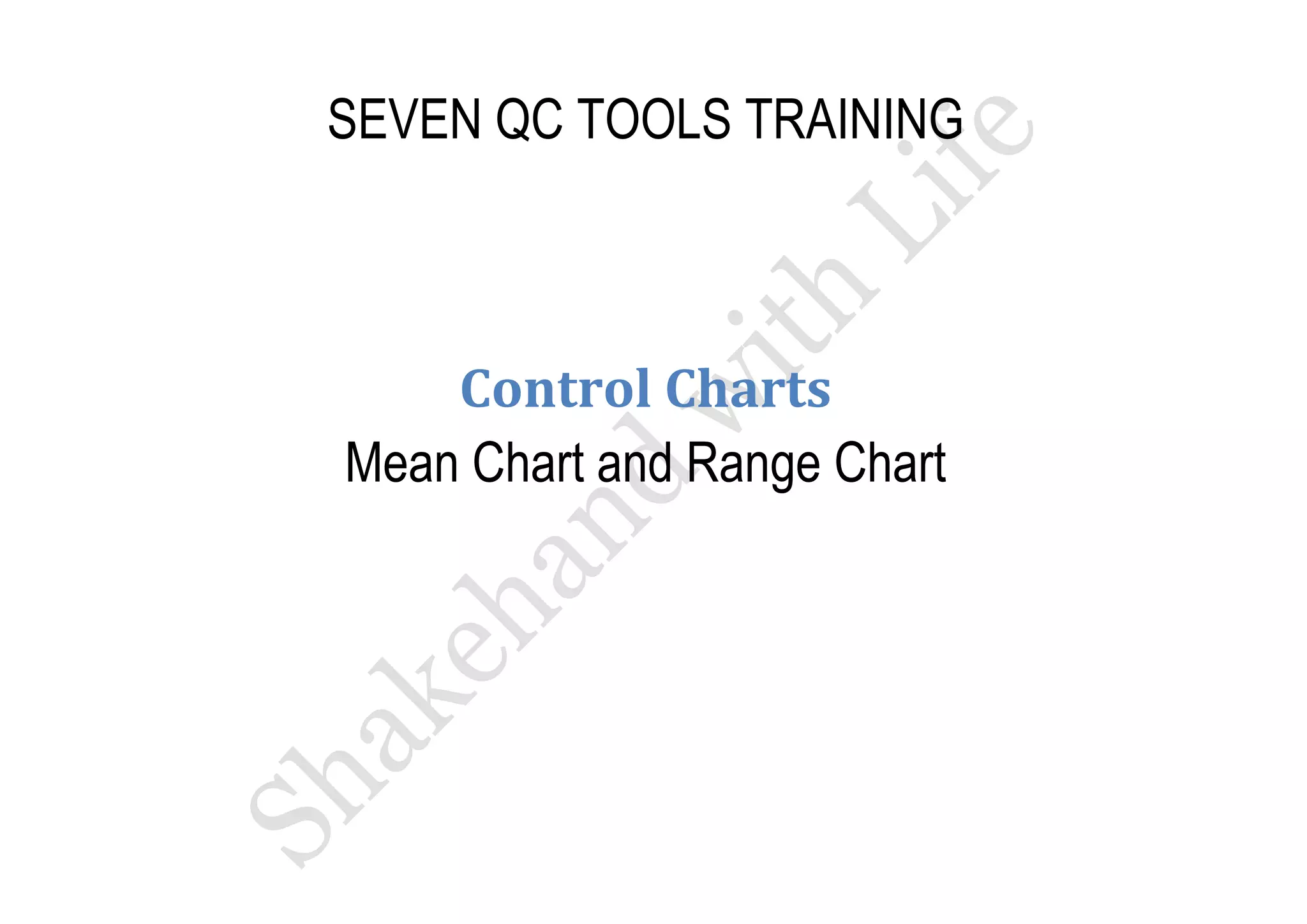 Seven QC Tools Training; Control Charts (Mean Chart and Range Chart) | PDF