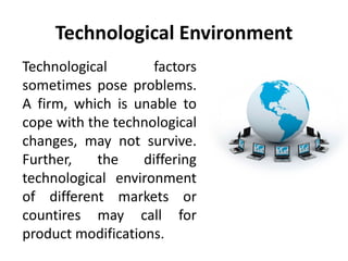 Technological Environment - International Business - Manu Melwin Joy | PPTX