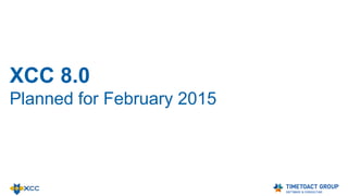 XCC Future Roadmap | PPT