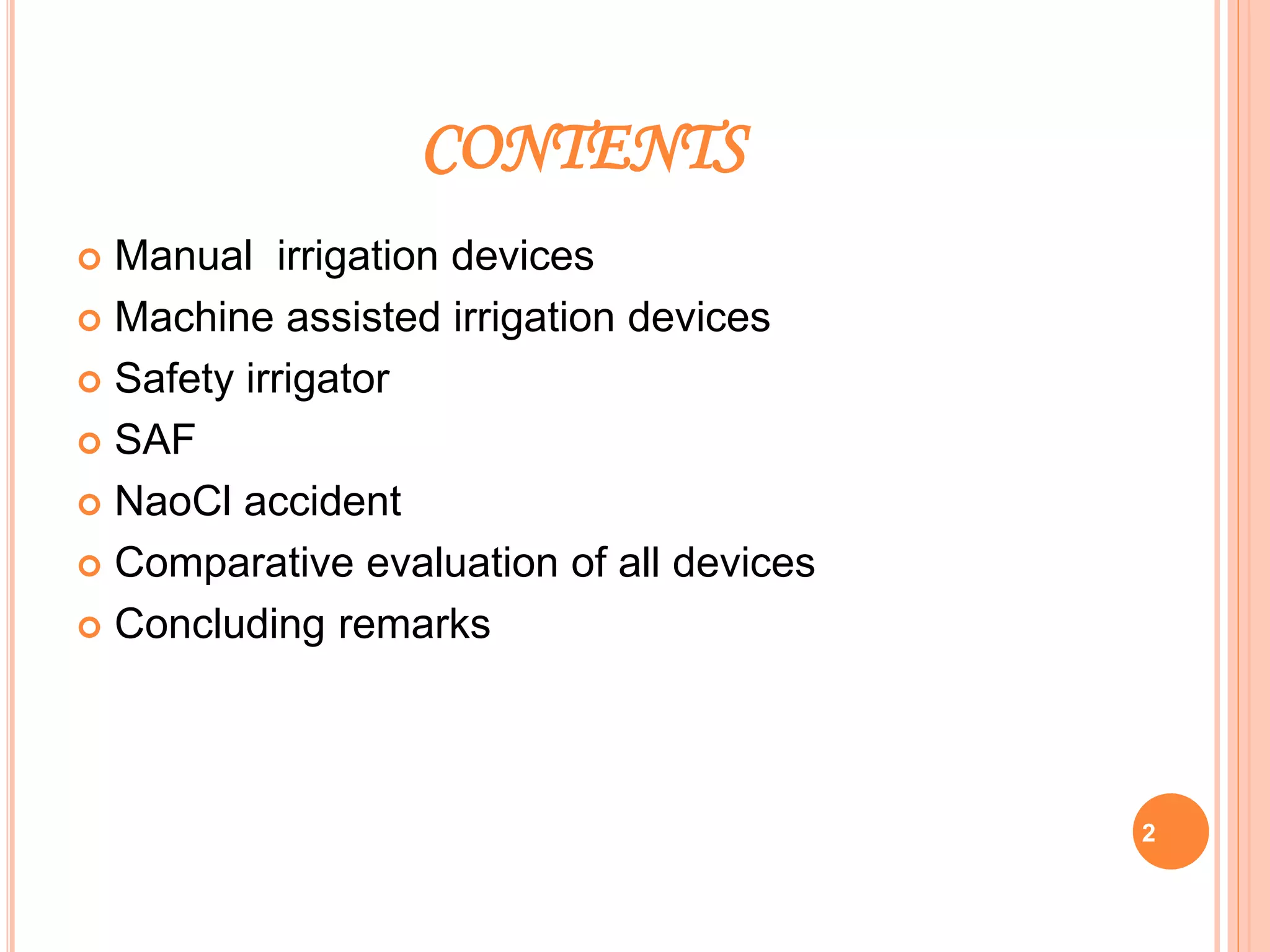 Recent advances in endodontic irrigation devices | PPTX