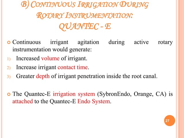 Recent advances in endodontic irrigation devices | PPTX