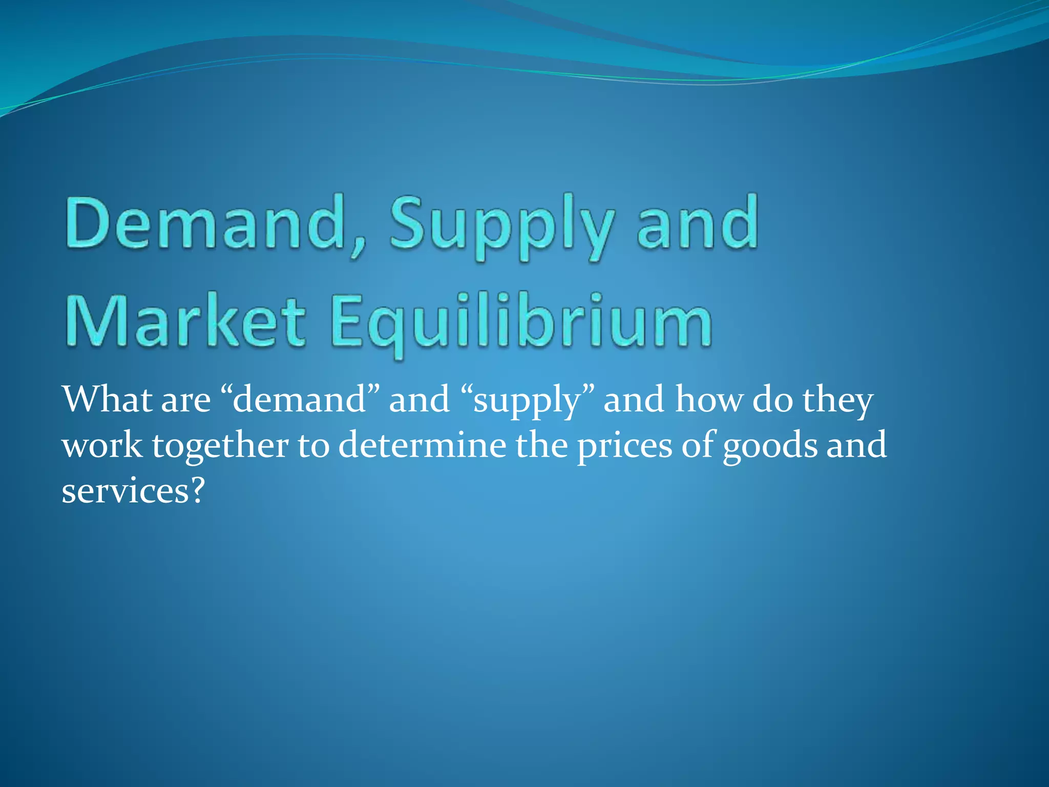Supply and Demand | PPT