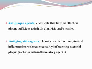 Chemical Plaque Control | PPTX