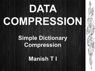 Simple Dictionary Compression | PPT