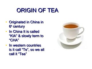 Know Your Tea | PPT