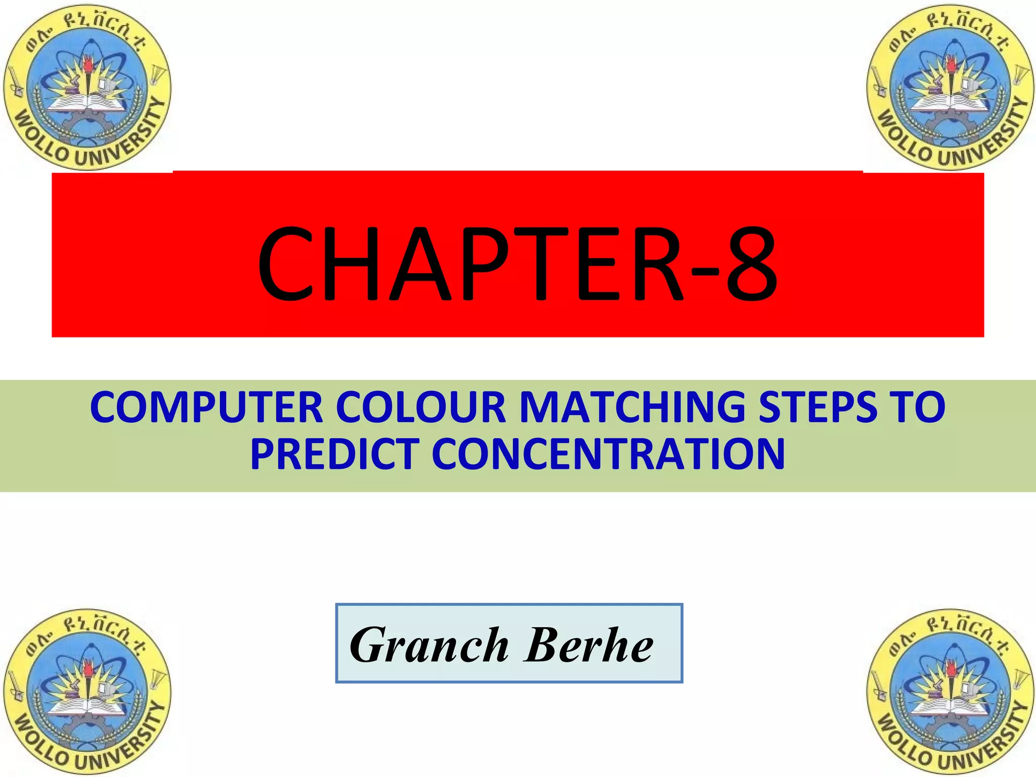 8. computer colour matching steps to predict concentration | PPT
