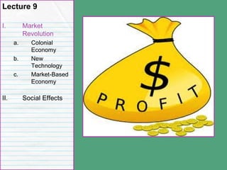 Lecture 8/10 on Market Revolution | PPT