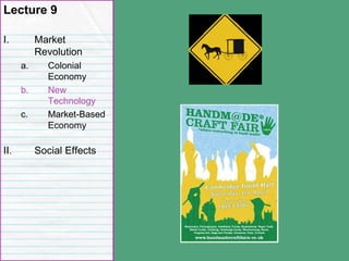 Lecture 8/10 on Market Revolution | PPT