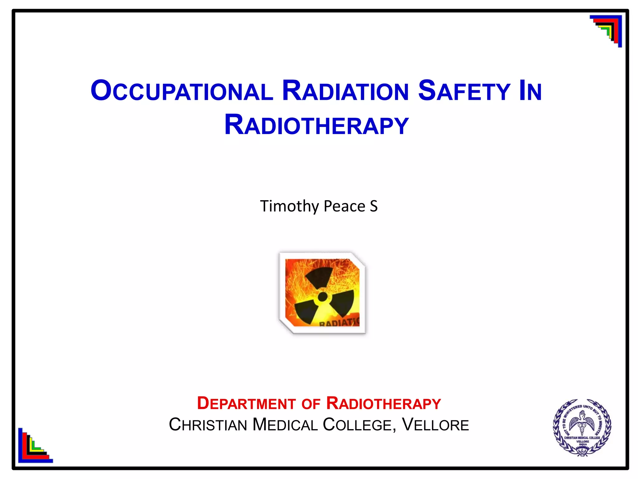 Occupational radiation safety in Radiotherapy, Timothy Peace S | PDF