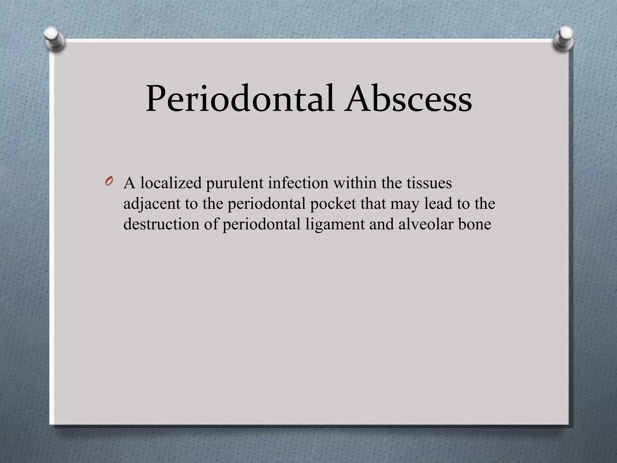 PERIODONTAL ABSCESS | PPT