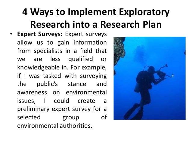 Exploratory research - Research Methodology - Manu Melwin Joy Exploratory research - Research Methodology - Manu Melwin Joy
