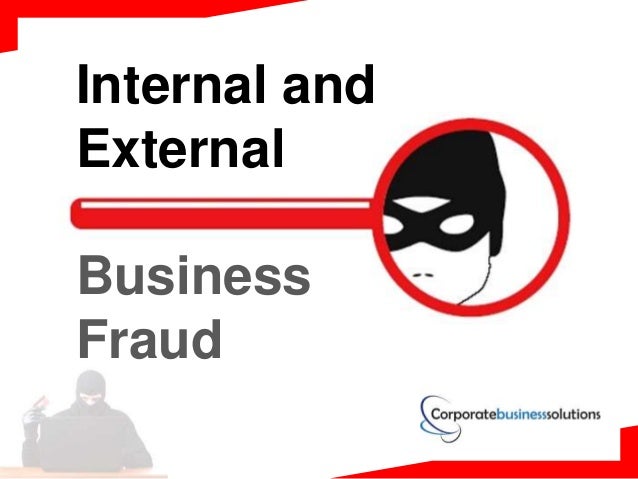 CBS: Internal and External Fraud