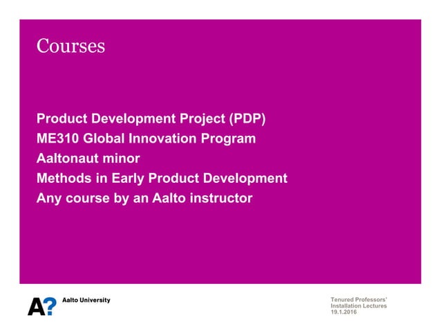 Design Thinking and creativity @Aalto Design Factory by Katja Hölttä ...