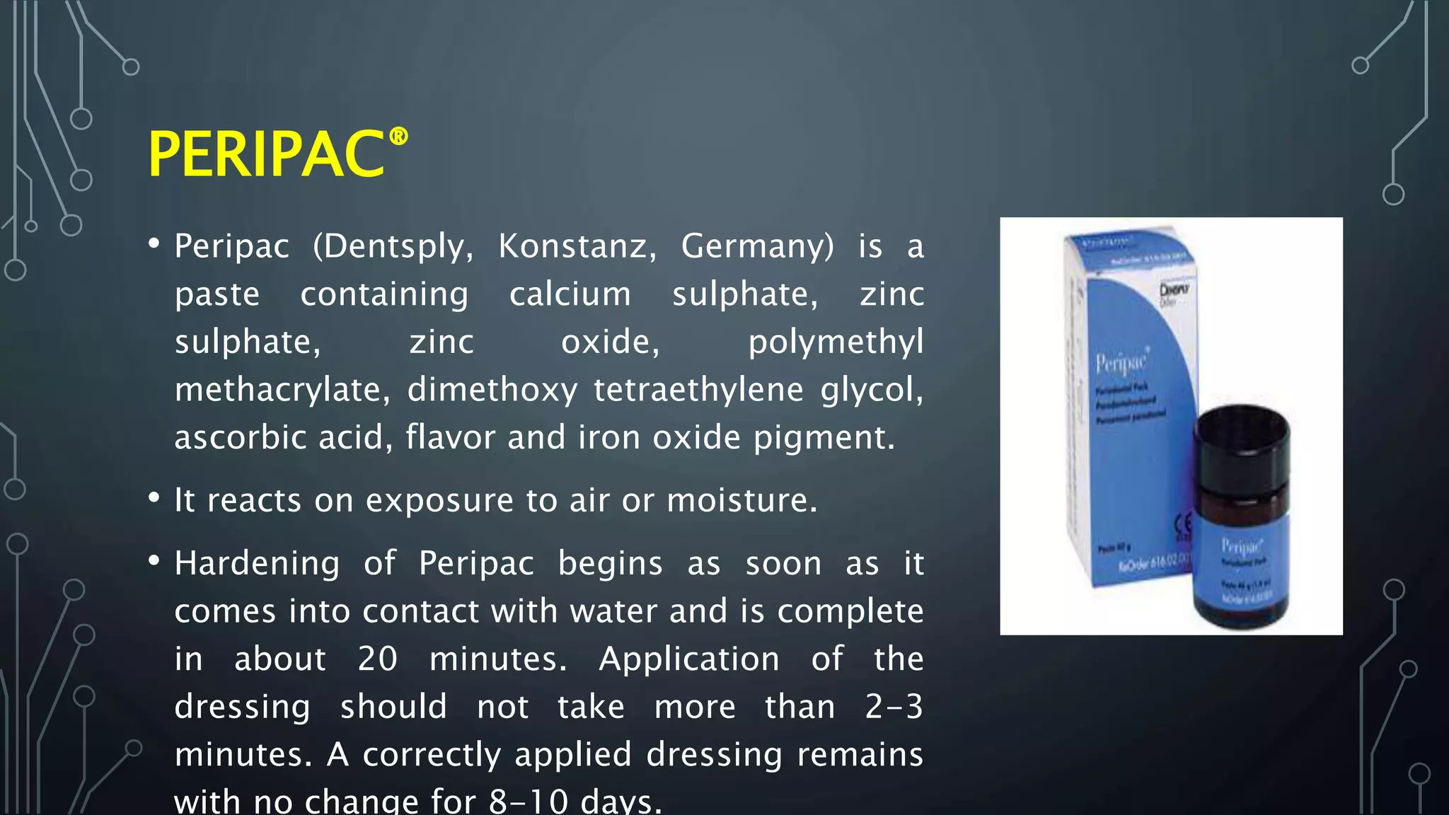 8.periodontal dressing | PPTX