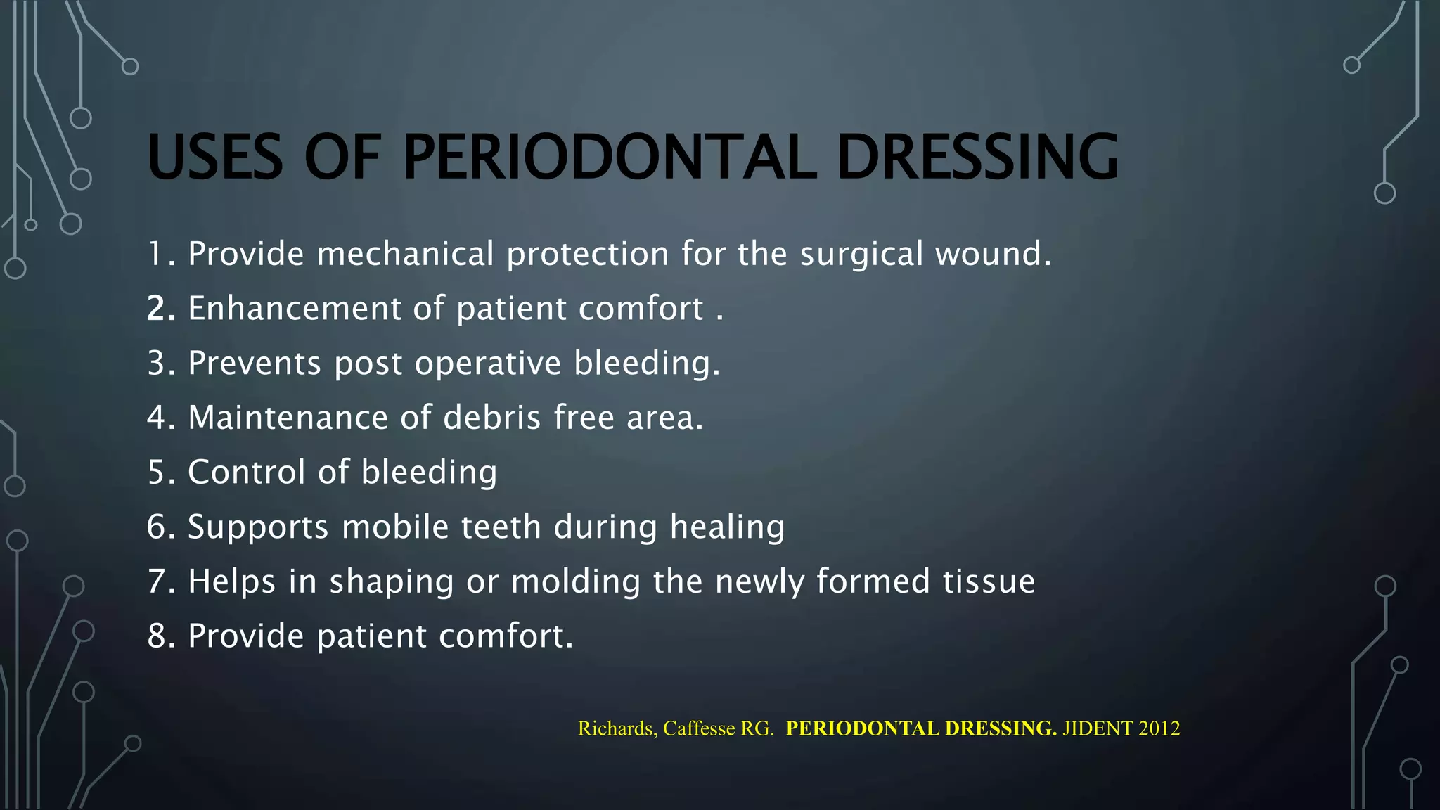 8.periodontal dressing | PPTX