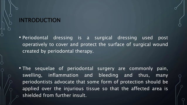 8.periodontal dressing | PPTX