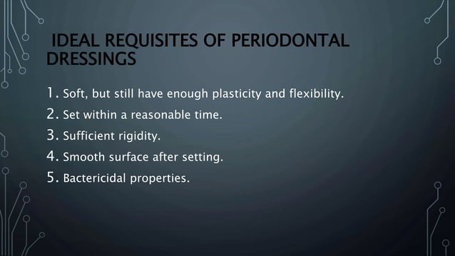 8.periodontal dressing | PPTX