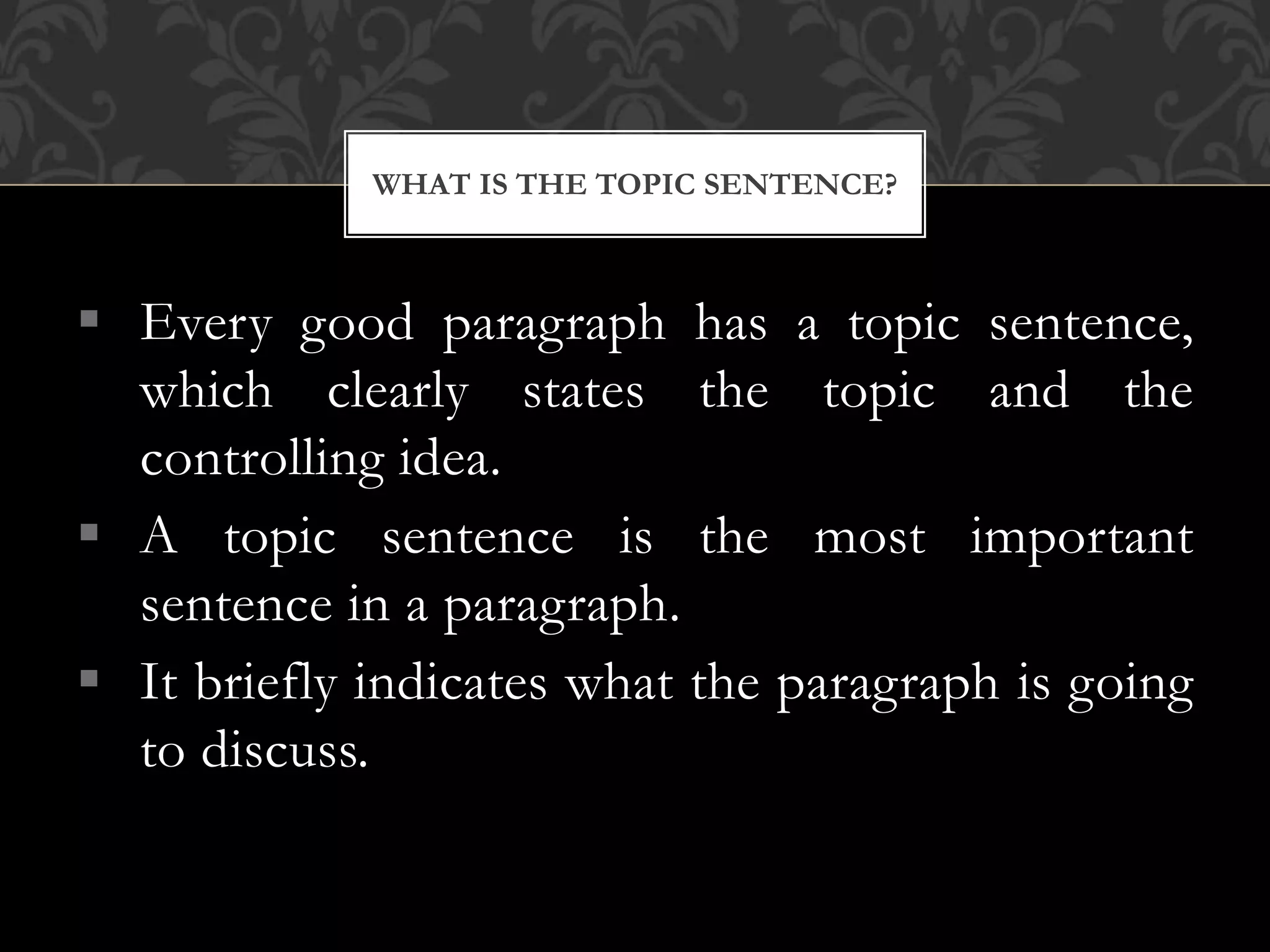 8.topic sentence | PPTX