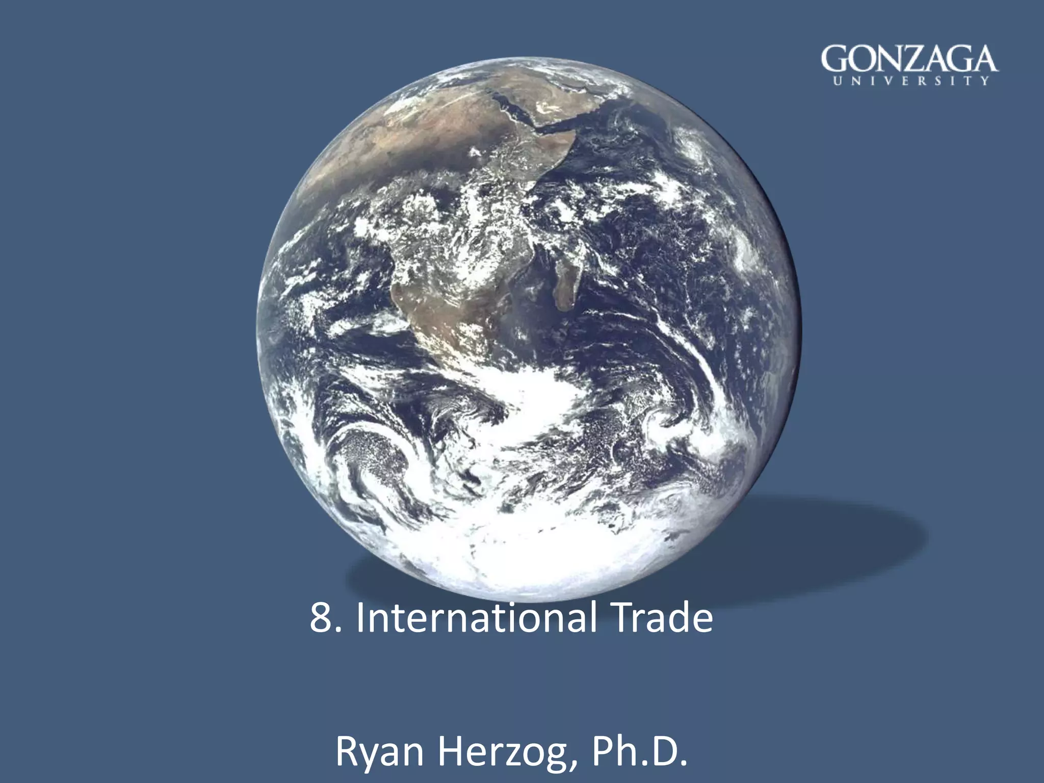 EC311 Global Economic Issues (International Trade) | PPT