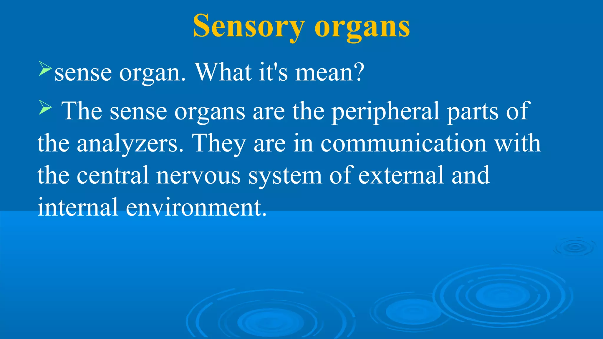 Histology of Sensory organs | PPT