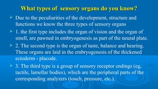 Histology of Sensory organs | PPT