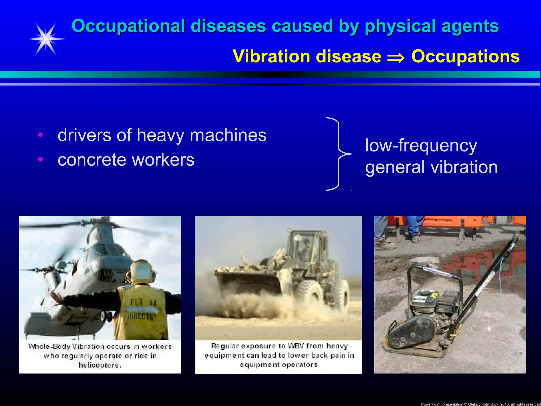 Vibration Disease caused by Physical agents | PPT