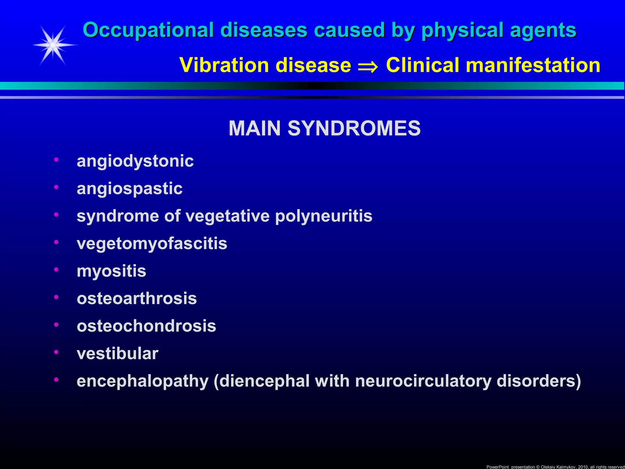 Vibration Disease caused by Physical agents | PPT