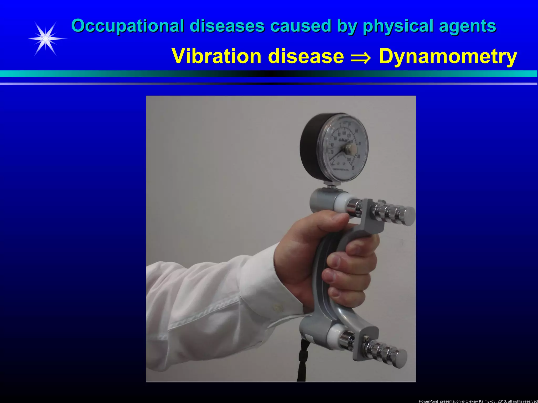 Vibration Disease caused by Physical agents | PPT
