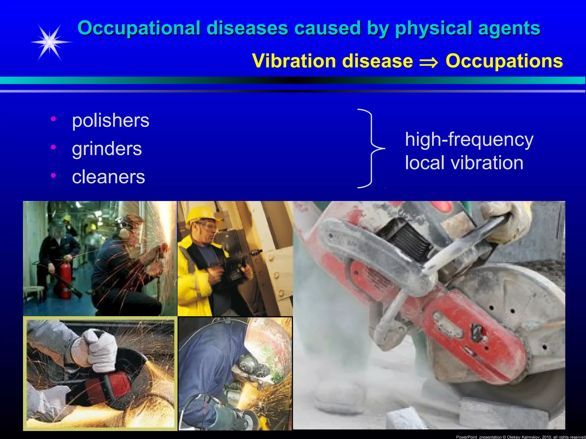 Vibration Disease caused by Physical agents | PPT